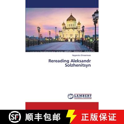 预订 Rereading Aleksandr Solzhenitsyn [9783659497049]