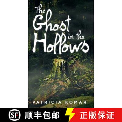 【3-4周达】The Ghost in the Hollows [9781480808270]