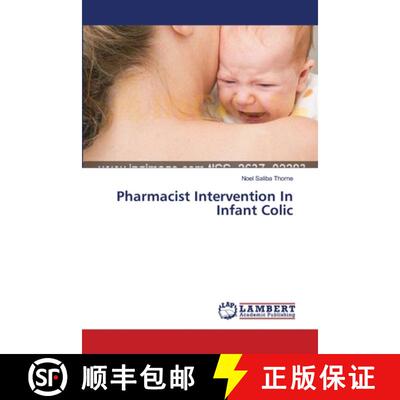 预订 Pharmacist Intervention In Infant Colic [9783659563201]