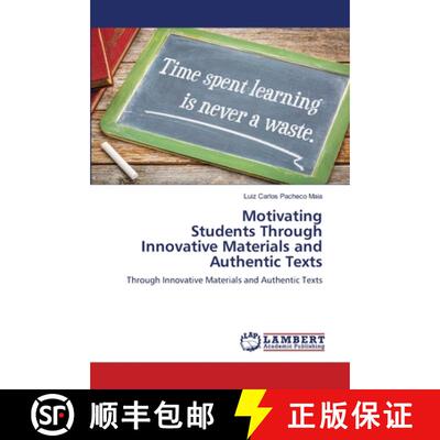 预订 Motivating Students Through Innovative Materials and Authentic Texts [9786203462371]