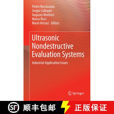 【3-4周达】Ultrasonic Nondestructive Evaluation Systems : Industrial Application Issues [9783319105659]