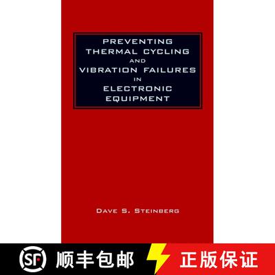 【3-4周达】精装 Preventing Thermal Cycling And Vibration Failures In Electronic Equipment [Wiley电子... [9780471357292]