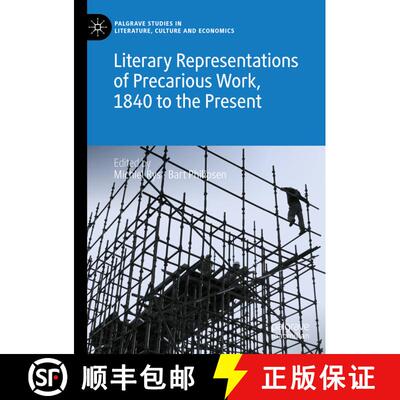 【3-4周达】精装 Literary Representations of Precarious Work, 1840 to the Present [9783030881733]