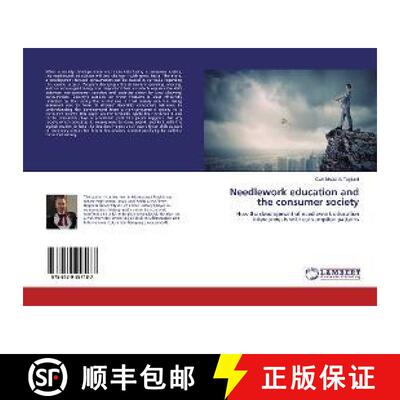 预订 Needlework education and the consumer society [9786139957187]