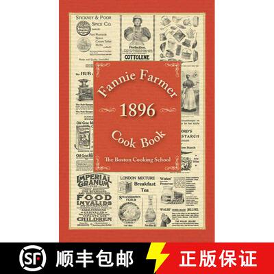 【3-4周达】精装 Fannie Farmer 1896 Cook Book: The Boston Cooking School [9781616085438]