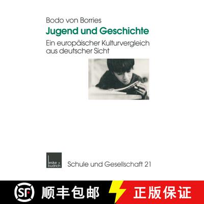 【3-4周达】Jugend und Geschichte : Ein europäischer Kulturvergleich aus deutscher Sicht [9783810023841]