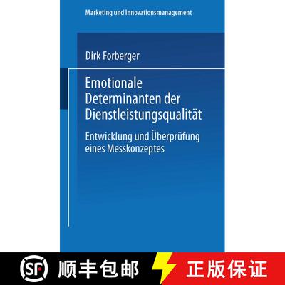 【3-4周达】Emotionale Determinanten Der Dienstleistungsqualitat: Entwicklung Und UEberprufung Eines M... [9783824472321]