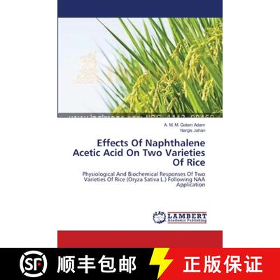 预订 Effects Of Naphthalene Acetic Acid On Two Varieties Of Rice [9783659174926]