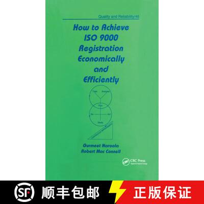 预订 精装 How to Achieve ISO 9000 Registration Economically and Efficiently [9780824797584]