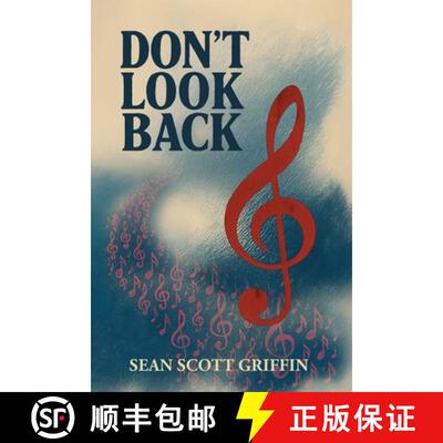 【3-4周达】DON'T LOOK BACK: the life-affirming British novel about music, family and second chances -... [9781919182803]