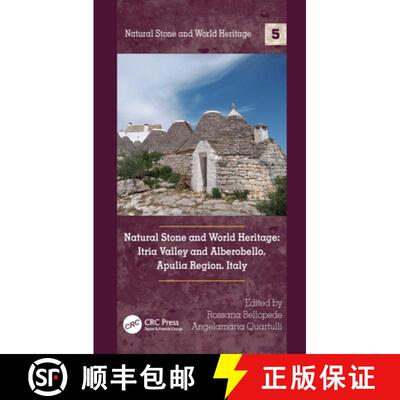 【3-4周达】精装 Natural Stone and World Heritage: Itria Valley and Alberobello, Apulia Region, Italy [9780367267070]
