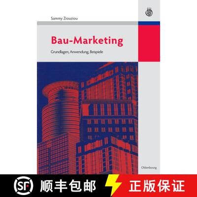 【3-4周达】精装 Bau–Marketing – Grundlagen, Anwendung, Beispiele [9783486590081]