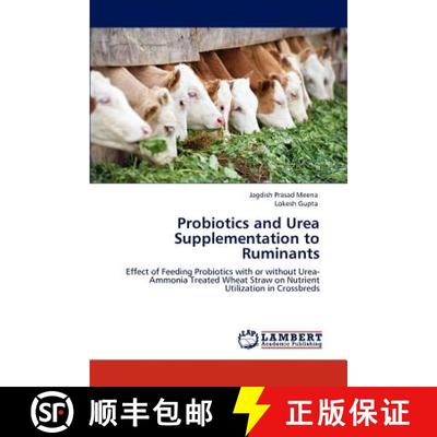 预订 Probiotics and Urea Supplementation to Ruminants [9783848432288]