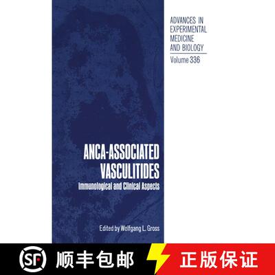 【3-4周达】精装 ANCA-Associated Vasculitides : Immunological and Clinical Aspects [9780306445736]