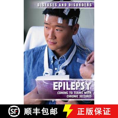 【3-4周达】Epilepsy: Coming to Terms with Chronic Seizures [9781534562868]