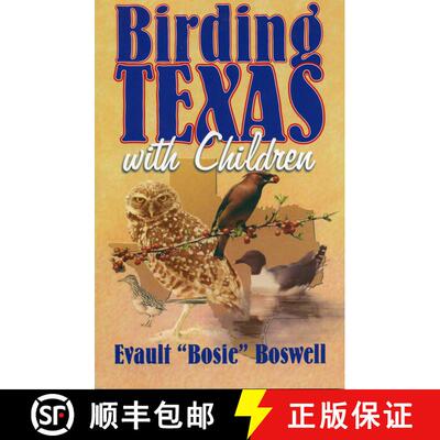 【3-4周达】Birding Texas With Children [9781556228407]