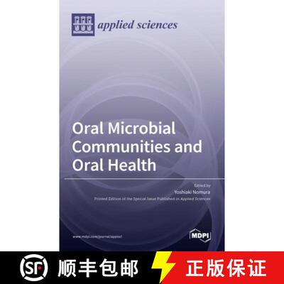 【3-4周达】Oral Microbial Communities and Oral Health [9783036528809]
