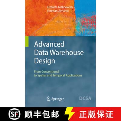 【3-4周达】Advanced Data Warehouse Design : From Conventional to Spatial and Temporal Applications (S... [9783642093838]