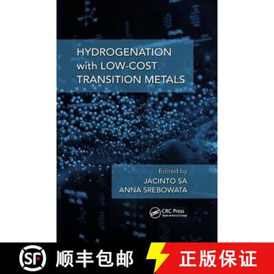 【3-4周达】Hydrogenation with Low-Cost Transition Metals [9781138747432]