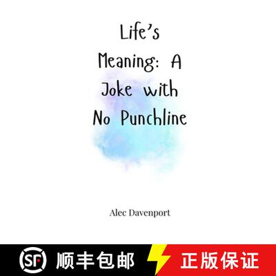 【3-4周达】精装 Life's Meaning: A Joke with No Punchline [9781805662297]