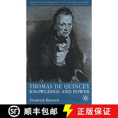 【3-4周达】精装 Thomas de Quincey : Knowledge and Power [9780333774038]