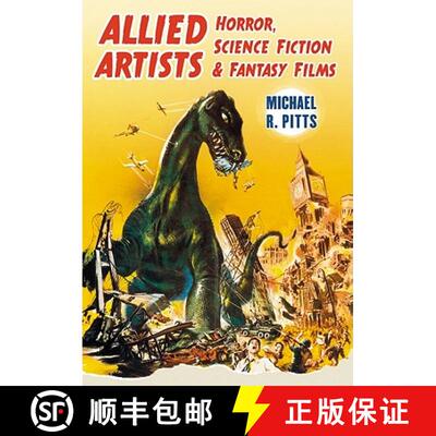 【3-4周达】Allied Artists Horror, Science Fiction and Fantasy Films [9780786460465]