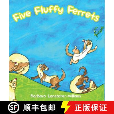 【3-4周达】精装 Five Fluffy Ferrets [9781788787673]