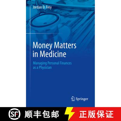 【3-4周达】精装 Money Matters in Medicine: Managing Personal Finances as a Physician [9783031272998]