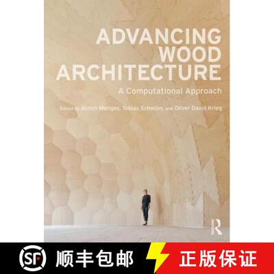 【3-4周达】Advancing Wood Architecture: A Computational Approach [9781138932999]