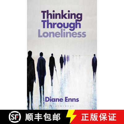 【3-4周达】Thinking Through Loneliness: Essays on Social Life [9781350279735]