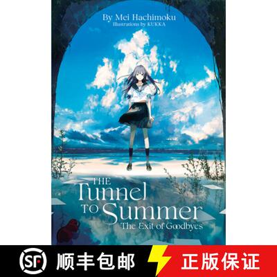 【3-4周达】The Tunnel to Summer, the Exit of Goodbyes (Light Novel) [9781638584155]
