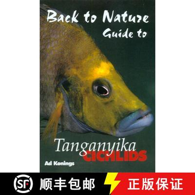 预订 Back to Nature Guide to Tanganyika Cichlids (Edition: 2) (Edition: 2) (Edition: 2) (Edition: 2) [9781932892031]