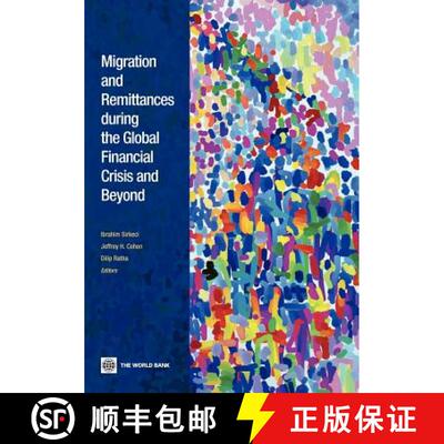 预订 Migration and Remittances during the Global Financial Crisis and Beyond [9780821388266]
