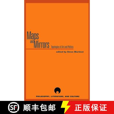 【3-4周达】Maps and Mirrors: Topologies of Art and Politics [9780810116733]