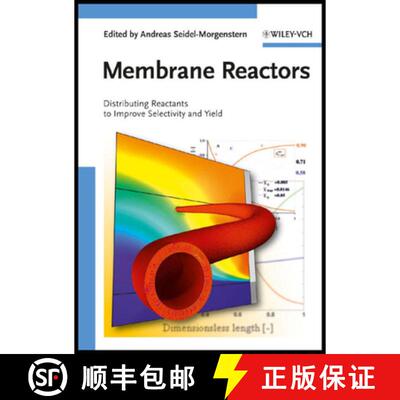 【3-4周达】精装 Membrane Reactors - Distributing Reactants To Improve Selecitivity And Yield [Wiley化... [9783527320394]