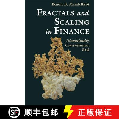【3-4周达】Fractals and Scaling in Finance : Discontinuity, Concentration, Risk. Selecta Volume E [9781441931191]