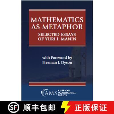 【3-4周达】Mathematics As Metaphor – Selected Essays of Yuri I. Manin [9781470474546]