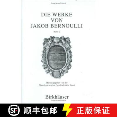 【3-4周达】精装 Die Werke von Jakob Bernoulli: Bd. 2: Elementarmathematik [9783764318918]