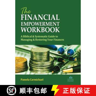 【3-4周达】The Financial Empowerment Workbook: A Biblical & Systematic Guide to Manage & Restore Your... [9780991785056]
