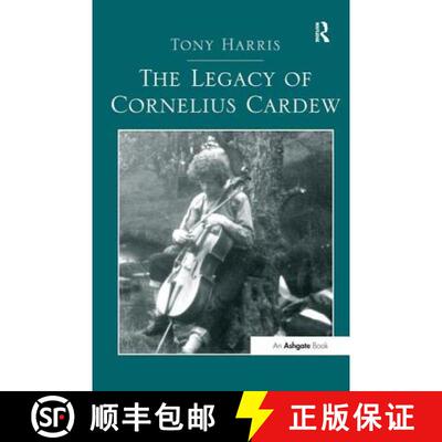 【3-4周达】精装 The Legacy of Cornelius Cardew [9781409448105]