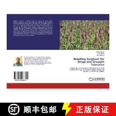 预订 Breeding Sorghum for Striga and Drought Tolerance [9786139988341]