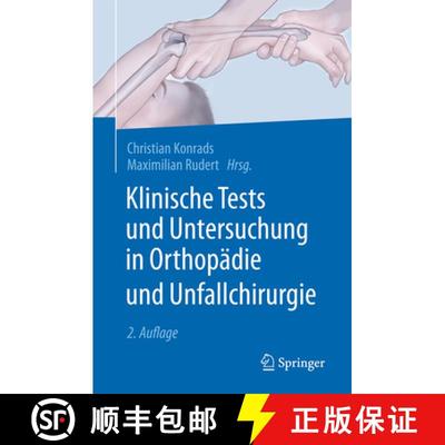 【3-4周达】Klinische Tests und Untersuchung in Orthopaedie und Unfallchirurgie (2. Auflage 2025) [9783662693186]