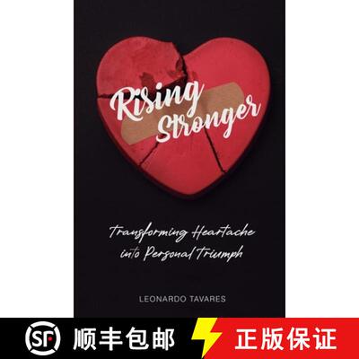 【3-4周达】Rising Stronger: Transforming Heartache into Personal Triumph [9798868974229]