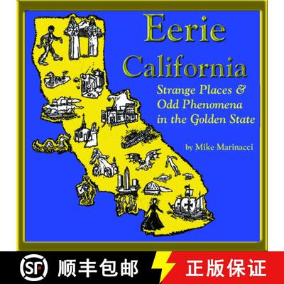 【3-4周达】Eerie California : Strange Places and Odd Phenomena in the Golden State [9781579512514]
