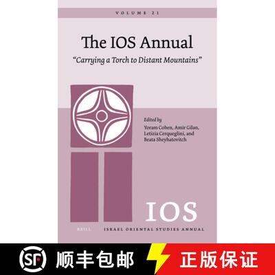 预订 精装 The IOS Annual Volume 21. Carrying a Torch to Distant Mountains [9789004499133]