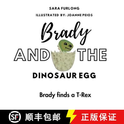 【3-4周达】Brady and the Dinosaur Egg- Brady finds a T-Rex [9781738747283]