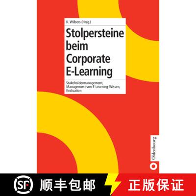 【3-4周达】精装 Stolpersteine beim Corporate E–Learning – Stakeholdermanagement, Management von E–... [9783486577600]