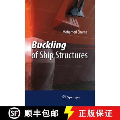 【3-4周达】精装 Buckling of Ship Structures [9783642179600]