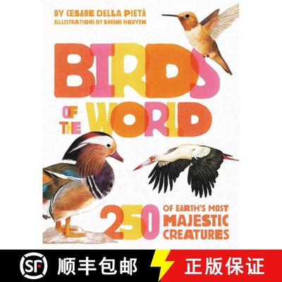 预订 Birds of the World: 250 of Earth's Most Majestic Creatures [9780762498109]
