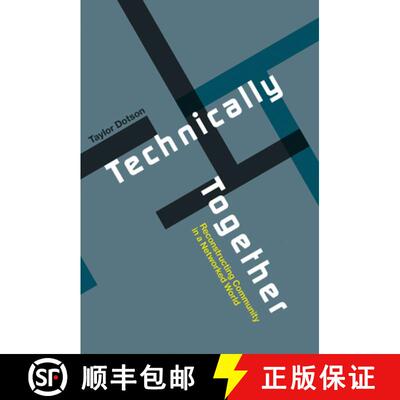 【3-4周达】Technically Together: Reconstructing Community in a Networked World [9780262551229]